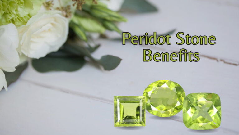 [11+] Amazing Peridot Stone Benefits & Healing Properties