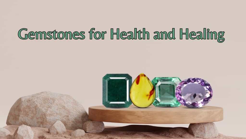 14 Best Gemstones for Health & Healing - Pmkk Gems