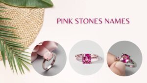 Pink Gemstone Names: List of 12 Pink Gems