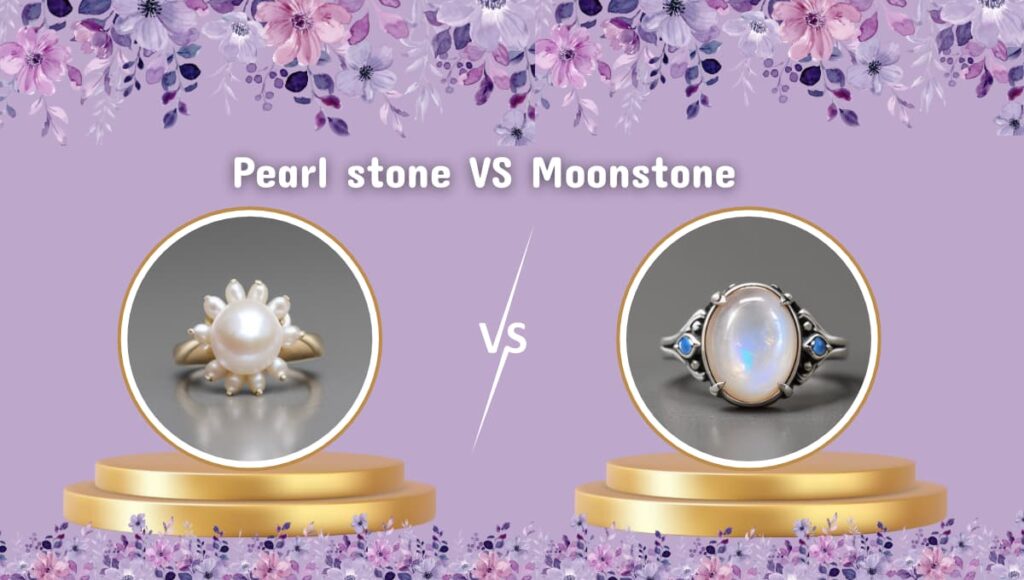 Pearl vs Moonstone: Which One To Pick Up?
