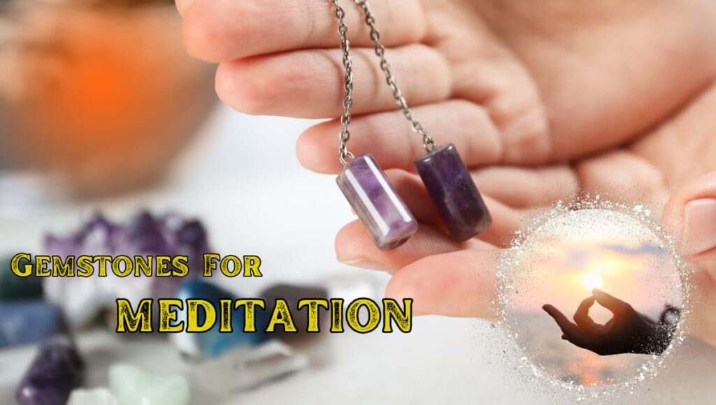 [10] Best Gemstones for Meditation and Spiritual Assistance - Pmkk Gems