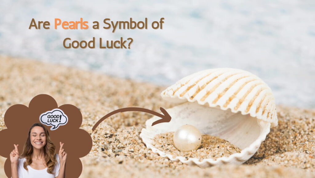 Are Pearls a Symbol of Good Luck? - Pmkk Gems