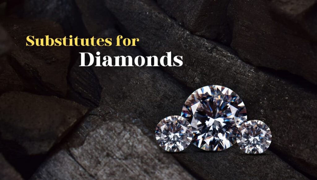 Top Substitutes for Diamond You Must Know - Pmkk Gems